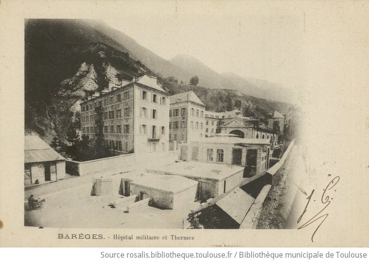 Barèges : Hôpital militaire et thermes | Documents du site Rosalis